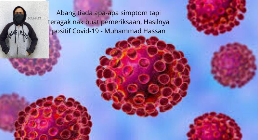 Lelaki Kongsi Abang Positif COVID-19! Tiada Simptom Demam & Batuk, Tahu ...